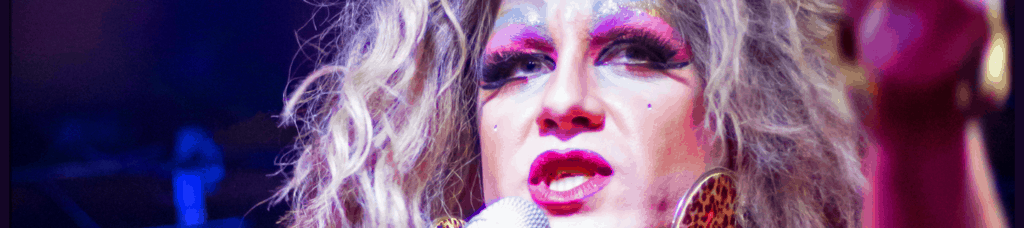 Drag Queen Shows – Boston, Connecticut, Rhode Island & New Hampshire